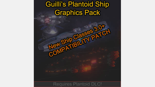 Guilli’s Plantoid Ship Pack – NSC Patch For Stellaris - Stellaris mod